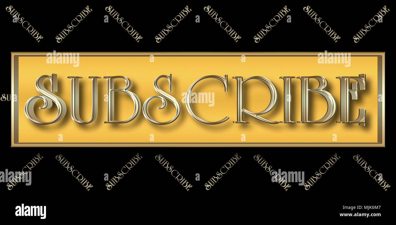 Stock Illustration - Golden Subscribe Text, 3D Illustration, Black ...