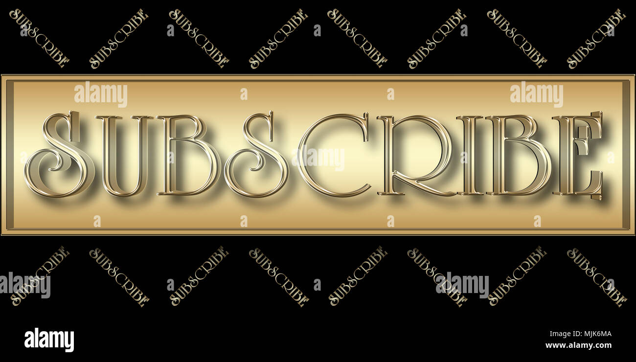 Stock Illustration - Golden Subscribe Text, 3D Illustration, Black ...