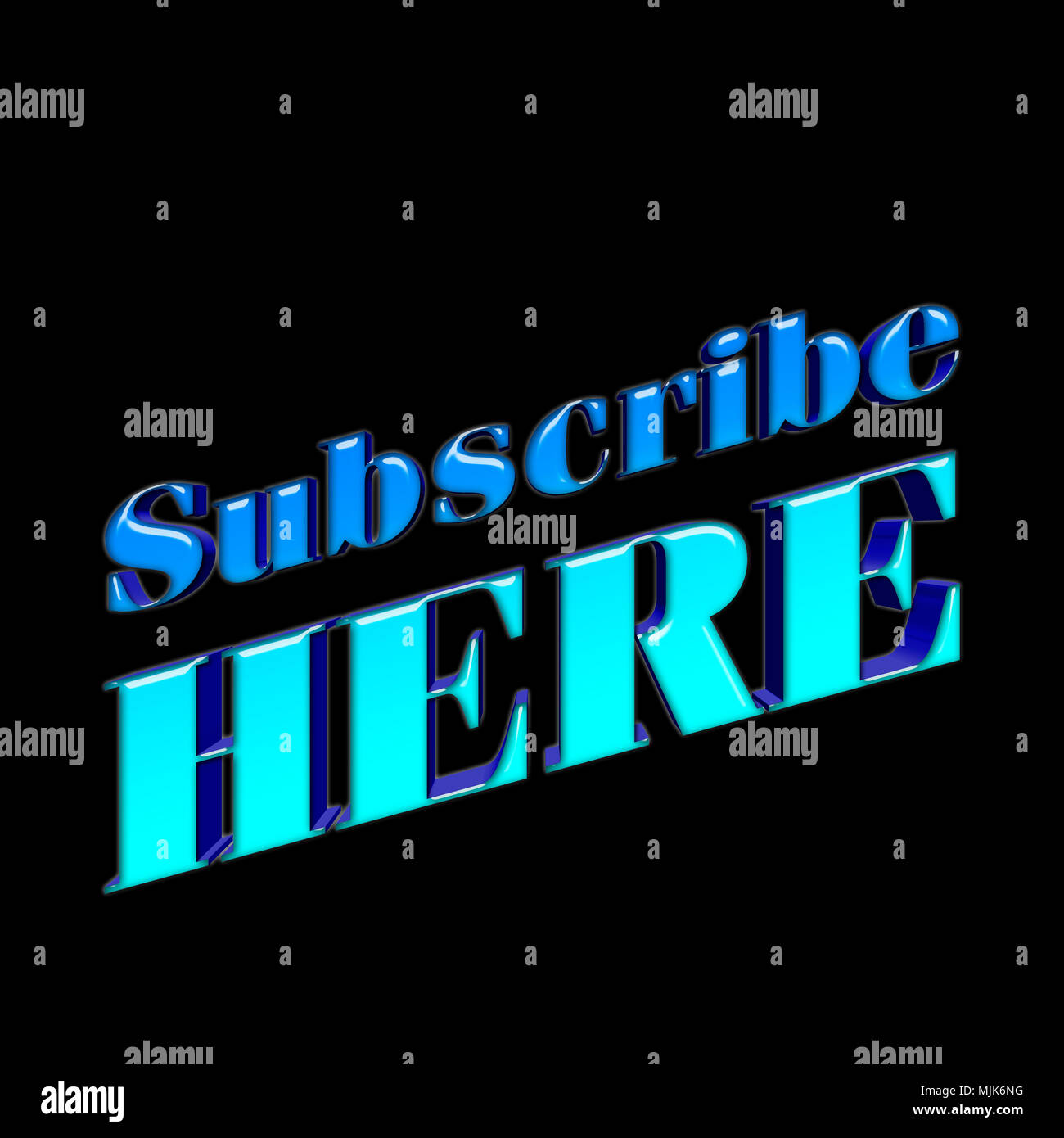 Stock Illustration - Large BlueText: Subscribe Here, 3D Illustration ...