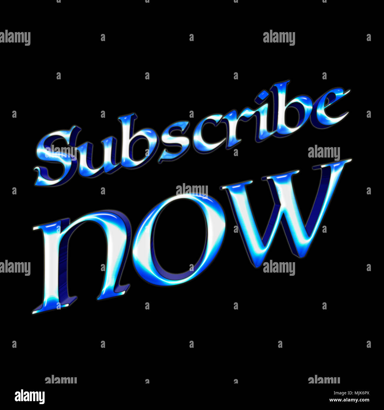 Stock Illustration - Large Shiny Text: Subscribe Now, 3D Illustration ...