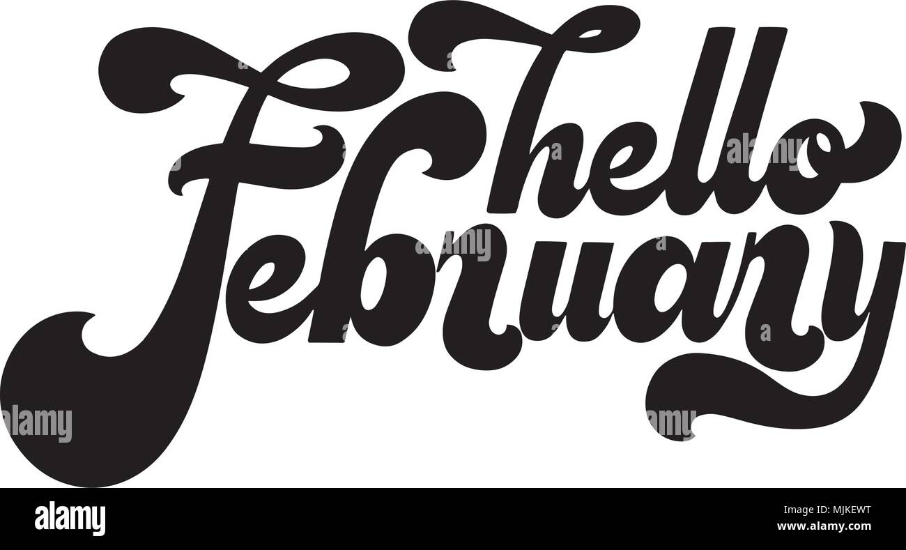 Hello February lettering. Elements for invitations, posters, greeting ...