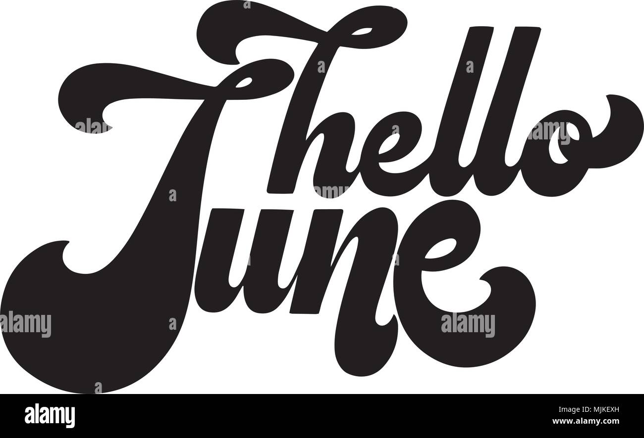 Hello June lettering. Elements for invitations, posters, greeting cards ...