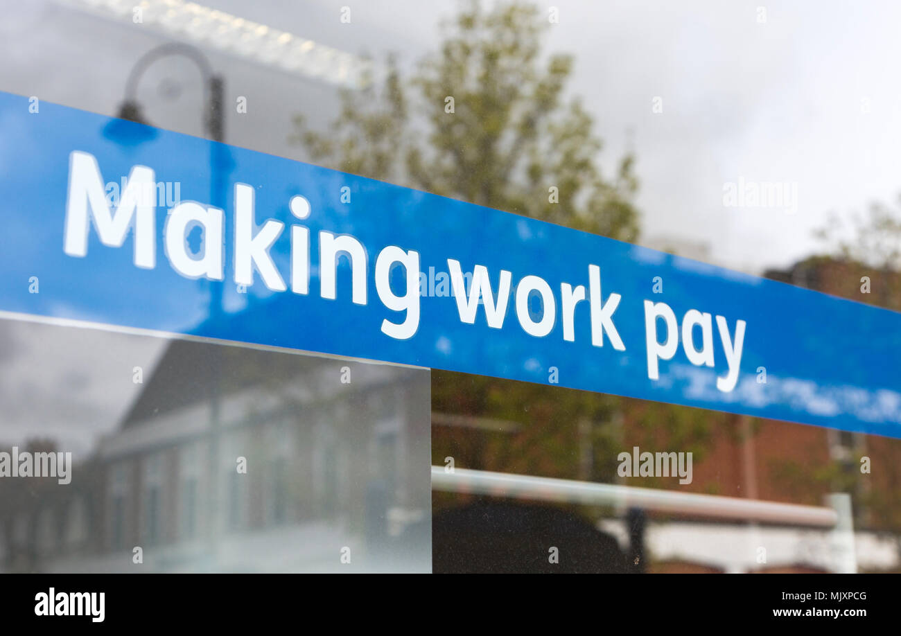 Making Work Pay banner in window of Jobcentre Plus office, Department ...