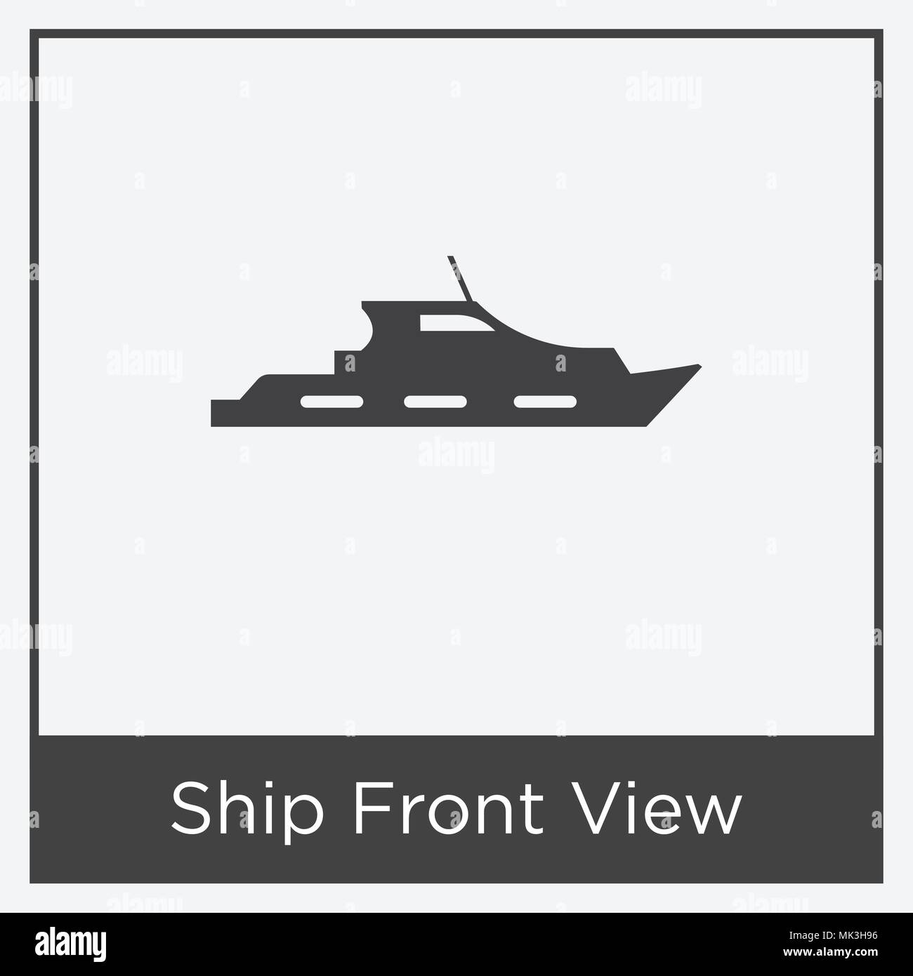 Ship Front View icon isolated on white background with gray frame, sign ...
