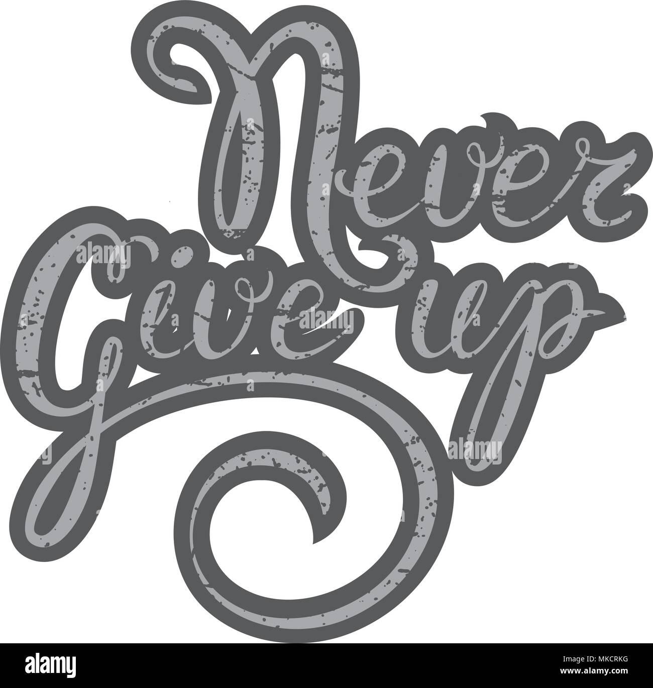 Inspirational quote-Never give up. Hand lettering typography poster ...