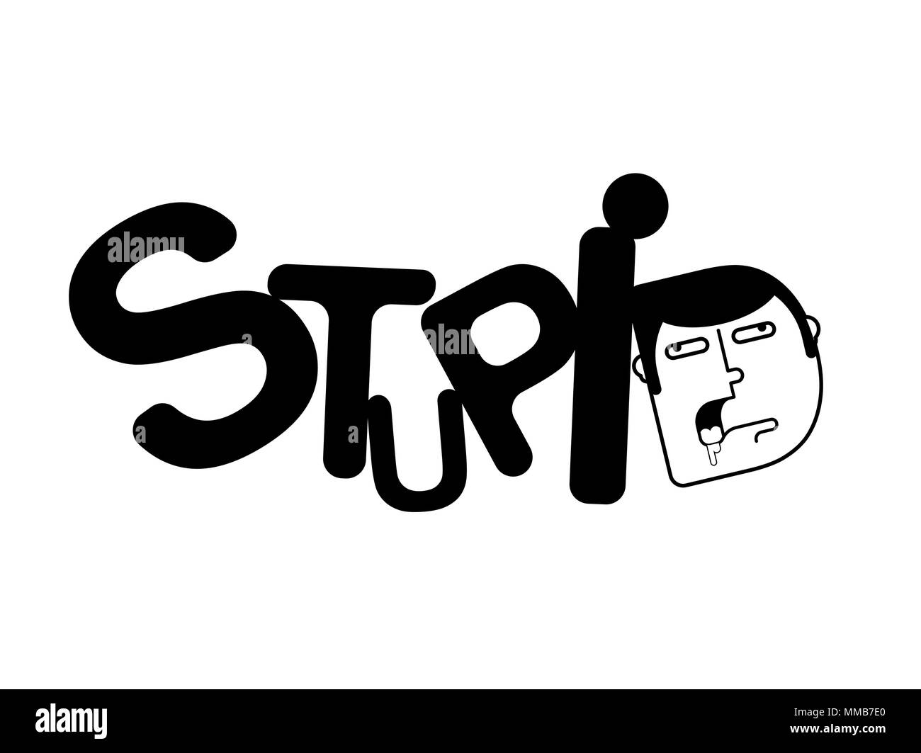 Stupid sign Lettering. Silly head typography. Symbol sheepish guy ...