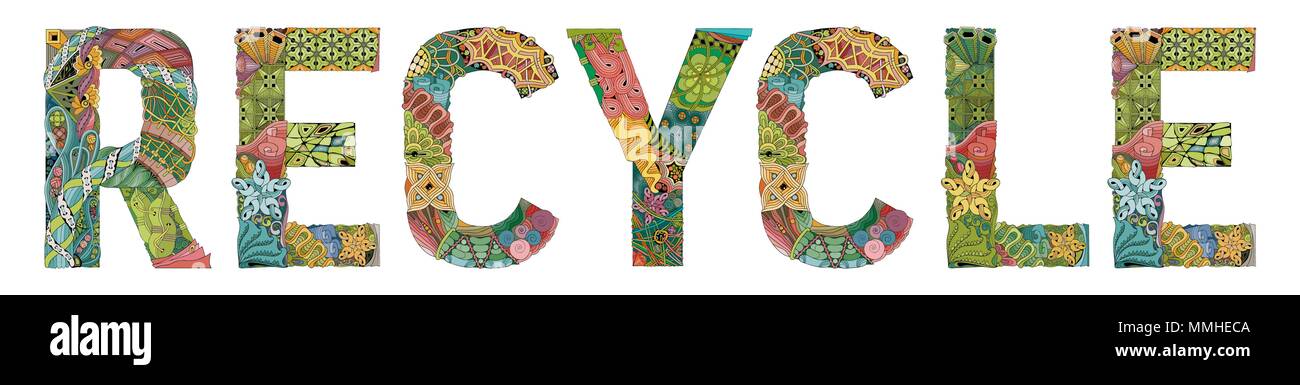 Word RECYCLE. Vector decorative zentangle object Stock Vector Image ...