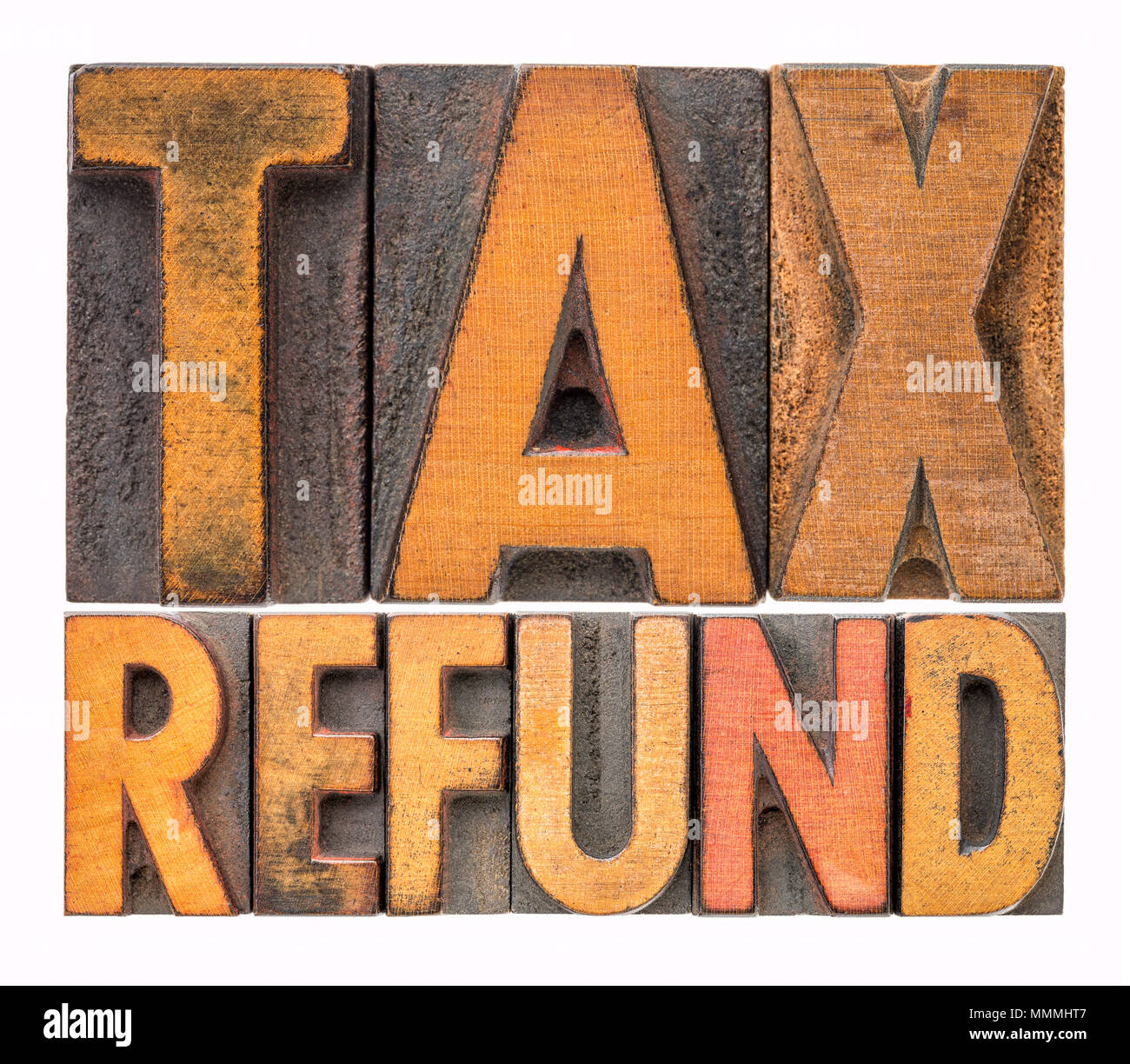 tax refund - isolated word abstract in vintage letterpress printing ...