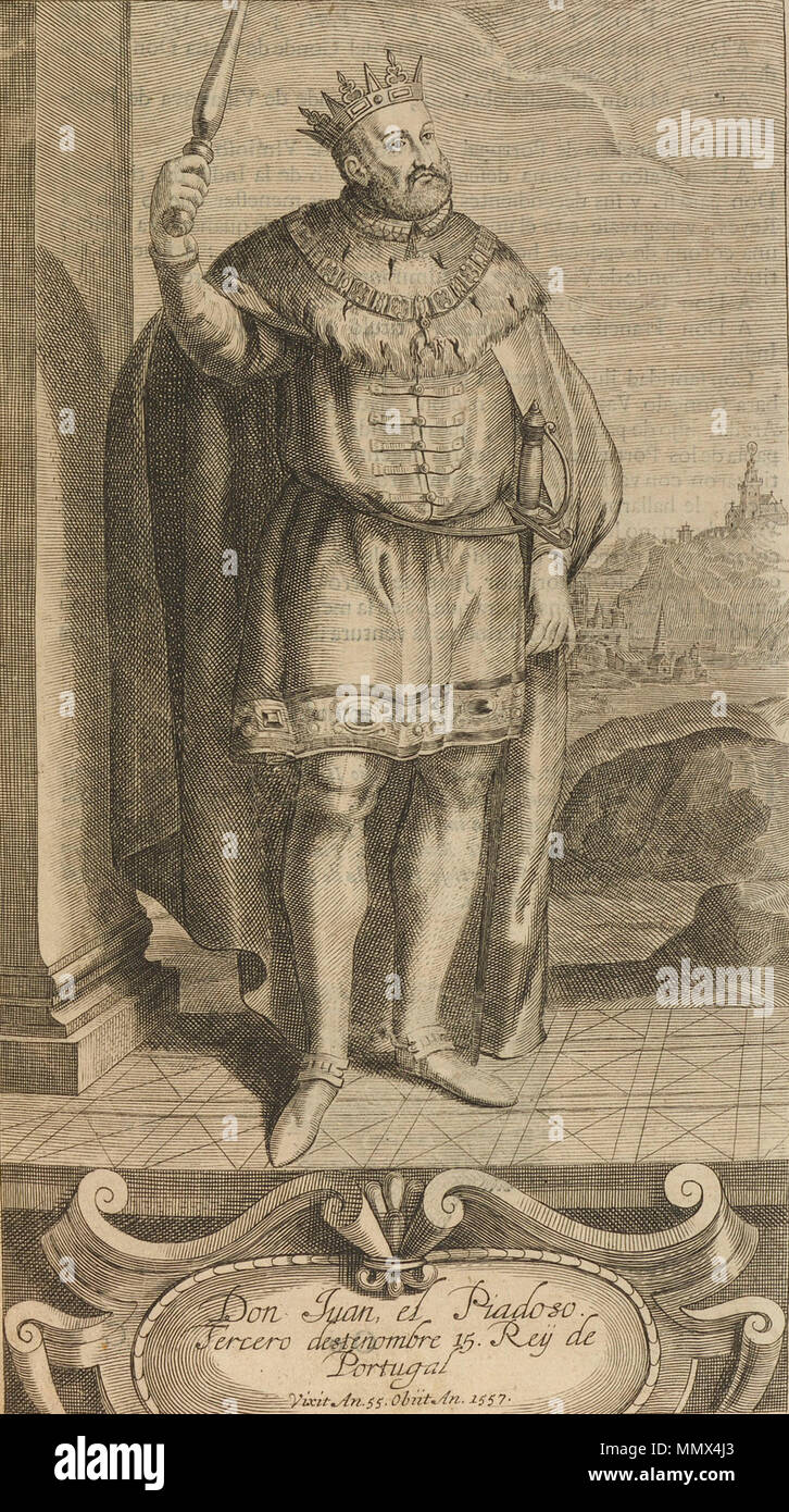 . English: John III of Portugal (1502-1557) Don Juan el Piadoso ...