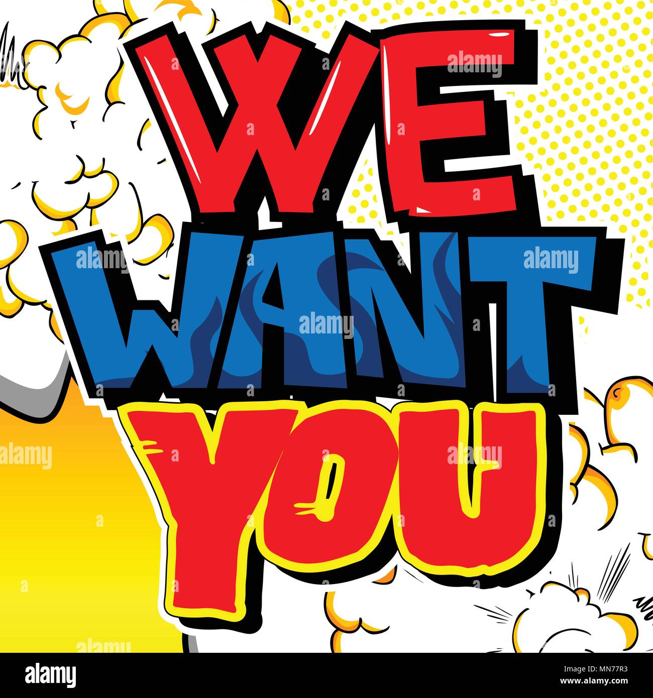 We want you. Vector illustrated comic book style design. Inspirational ...
