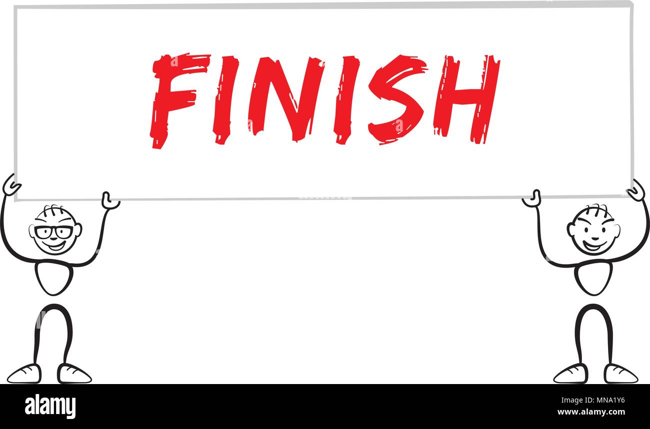 Stickman holding sign with inscription finish, vector drawing on white ...