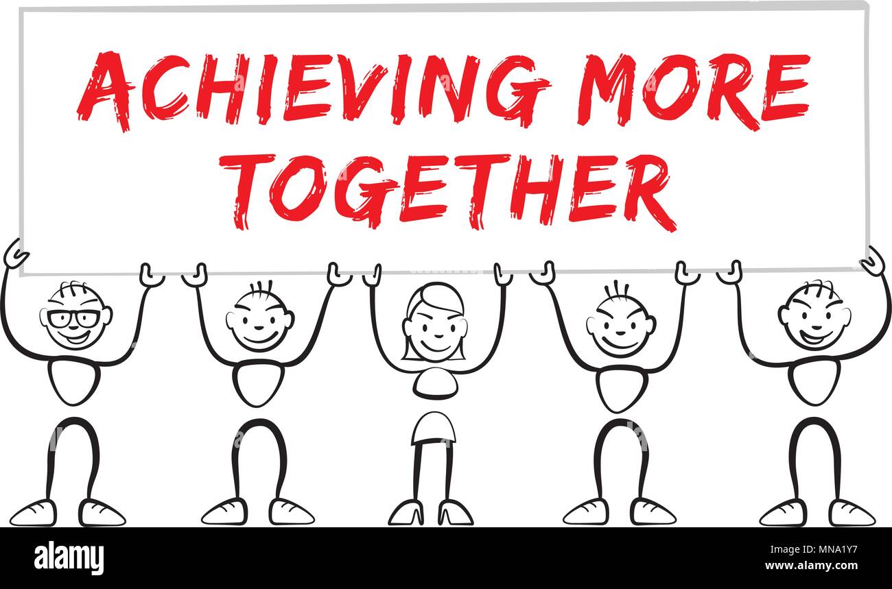 Stickman holding sign with inscription achieving more together, vector ...