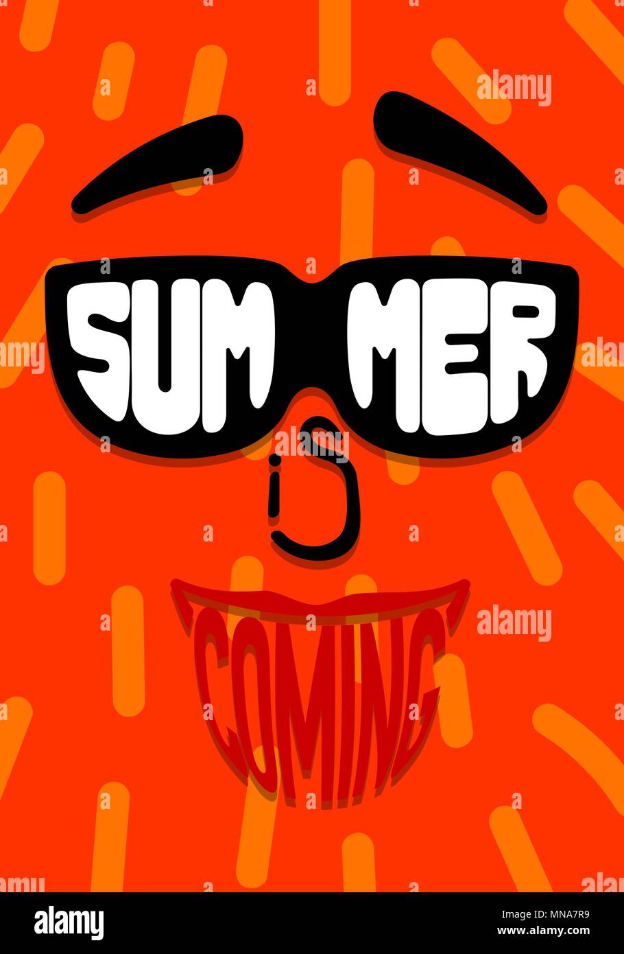 Summer is coming. inscription on poster with face, sunglasses, smile ...