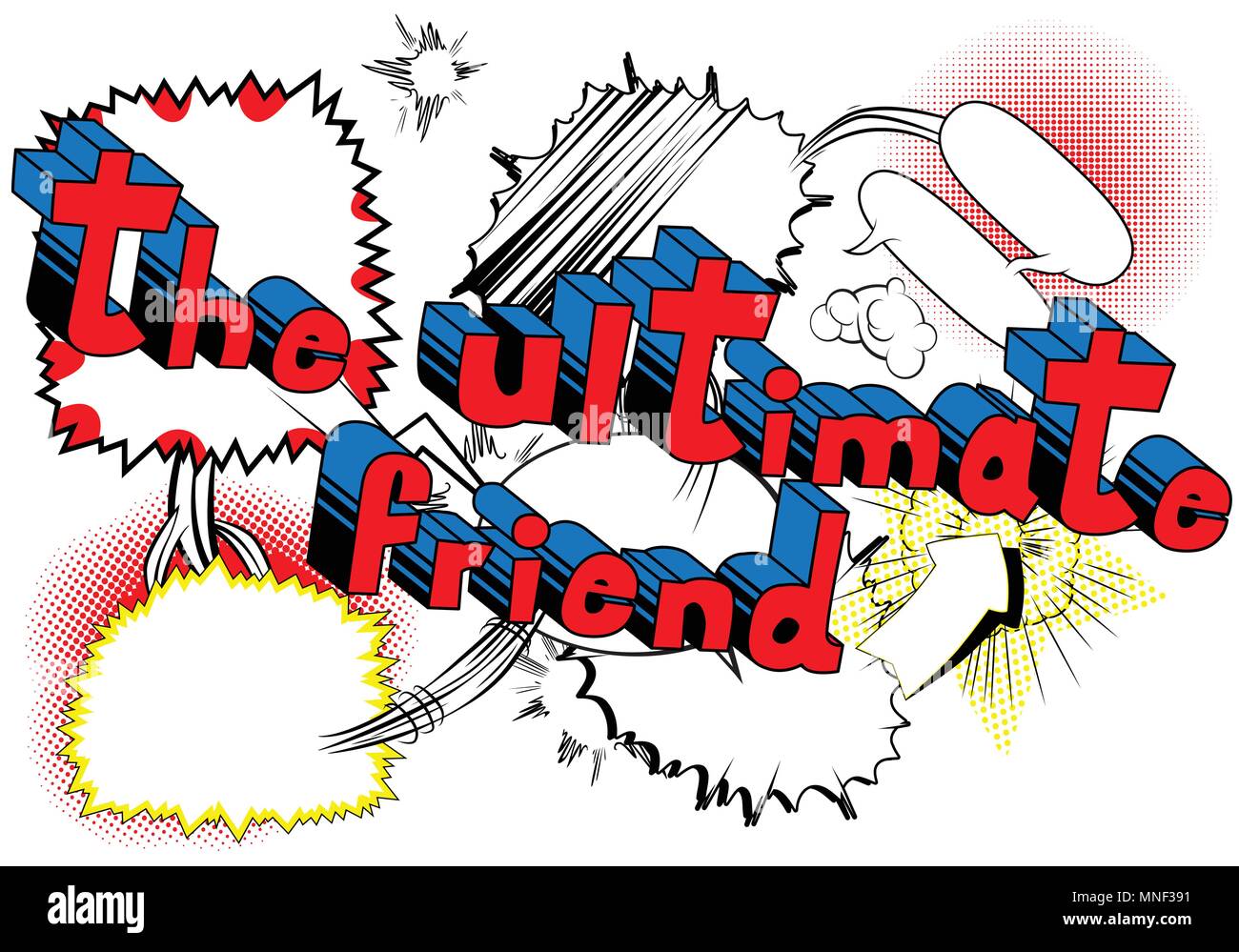 The Ultimate Friend - Comic book style phrase on abstract background ...