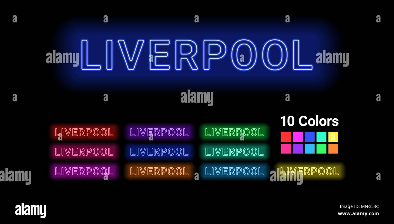 Neon name of Liverpool city. Vector illustration of Liverpool ...