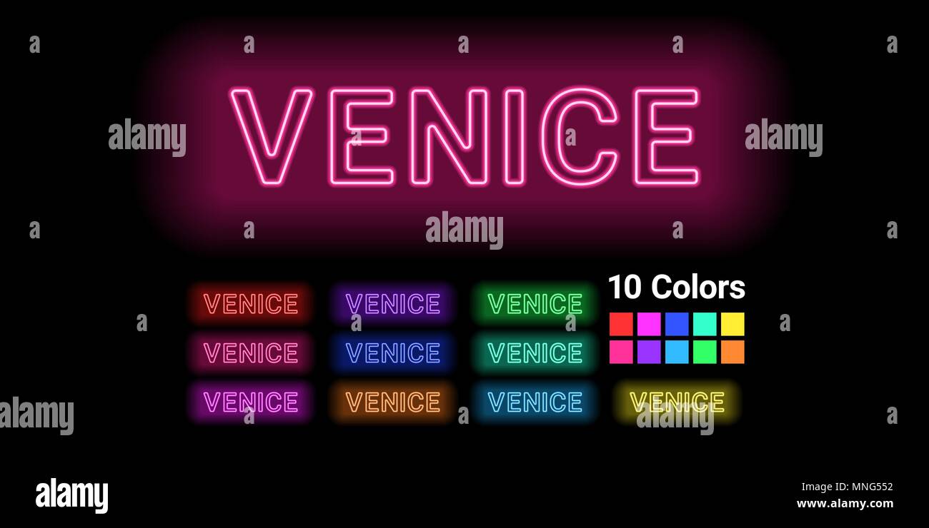 Neon name of Venice city. Vector illustration of Venice inscription ...