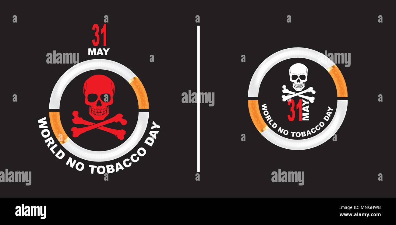 May 31st World No Tobacco Day. The day is further intended to draw ...