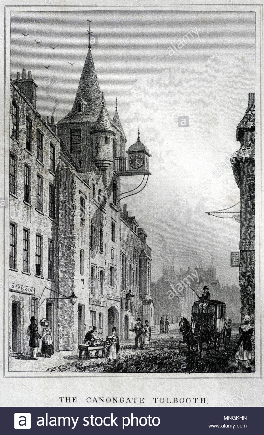 The Canongate Tolbooth, Edinburgh, antique engraving from 1829 Stock ...