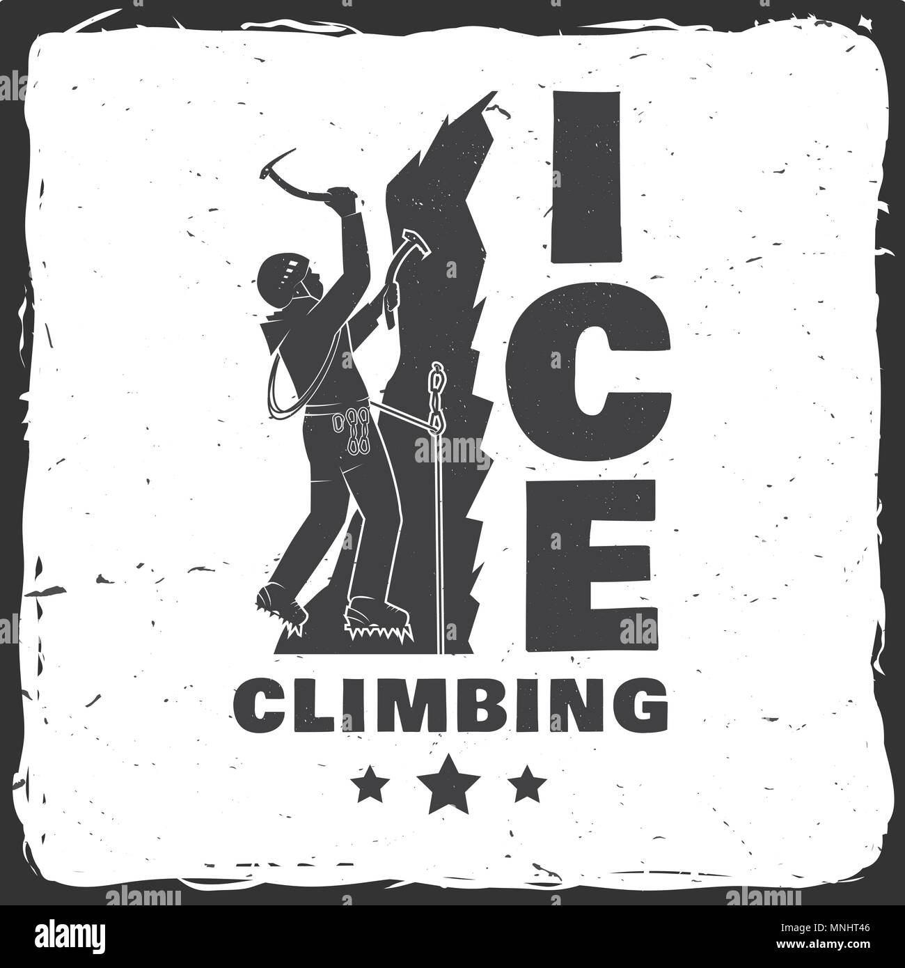 Ice Climbing badge. Vector illustration. Concept for shirt or logo ...