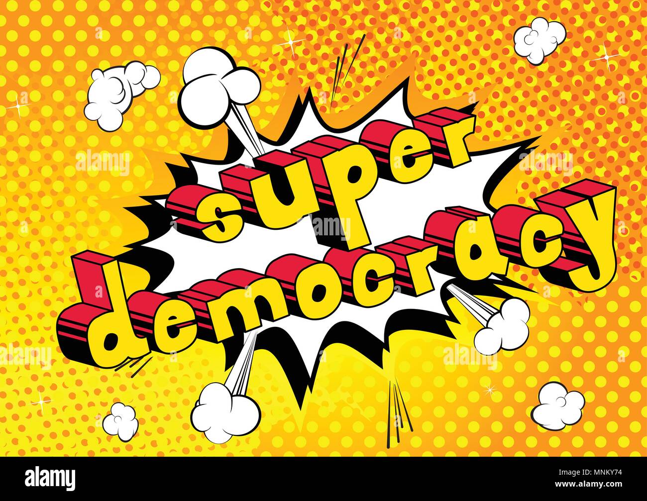 Super Democracy - Comic book style phrase on abstract background Stock ...