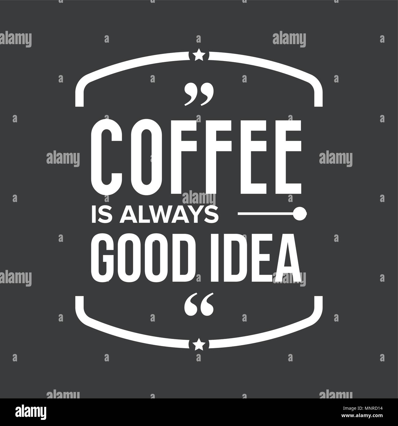 Poster cup coffee text hi-res stock photography and images - Alamy