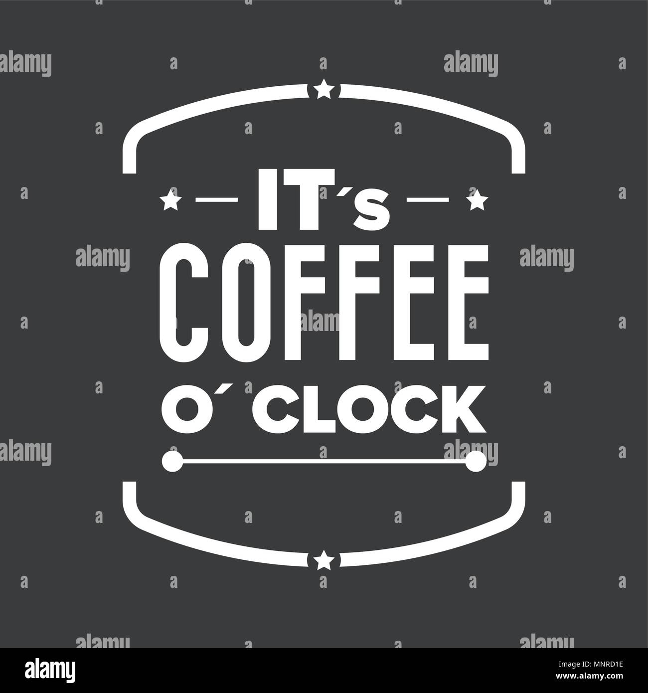 Its coffee o clock sign Stock Vector Image & Art - Alamy
