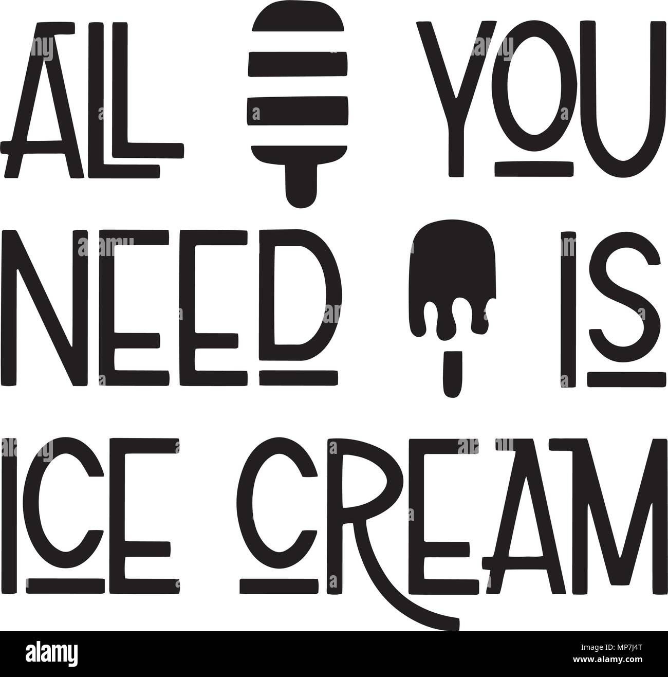 Summer lettering. All you need is ice cream. Vector elements for ...