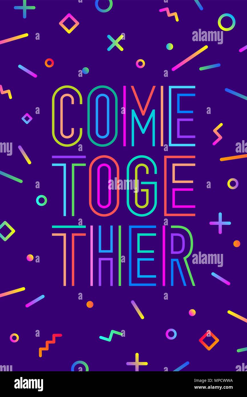 Come together. Motivation positive poster Stock Vector Image & Art - Alamy