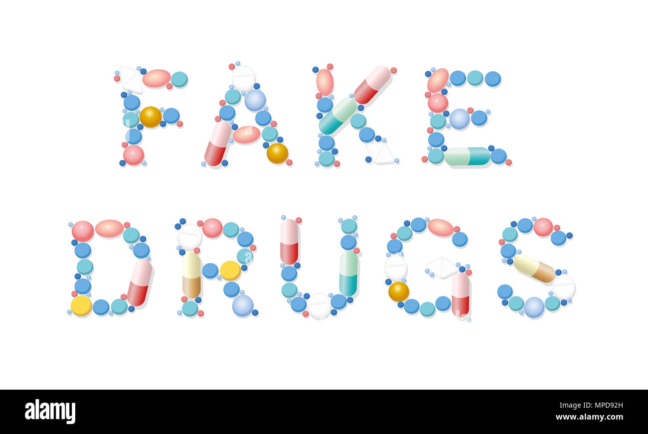 FAKE DRUGS written with pills, tablets and capsules - illustration on ...