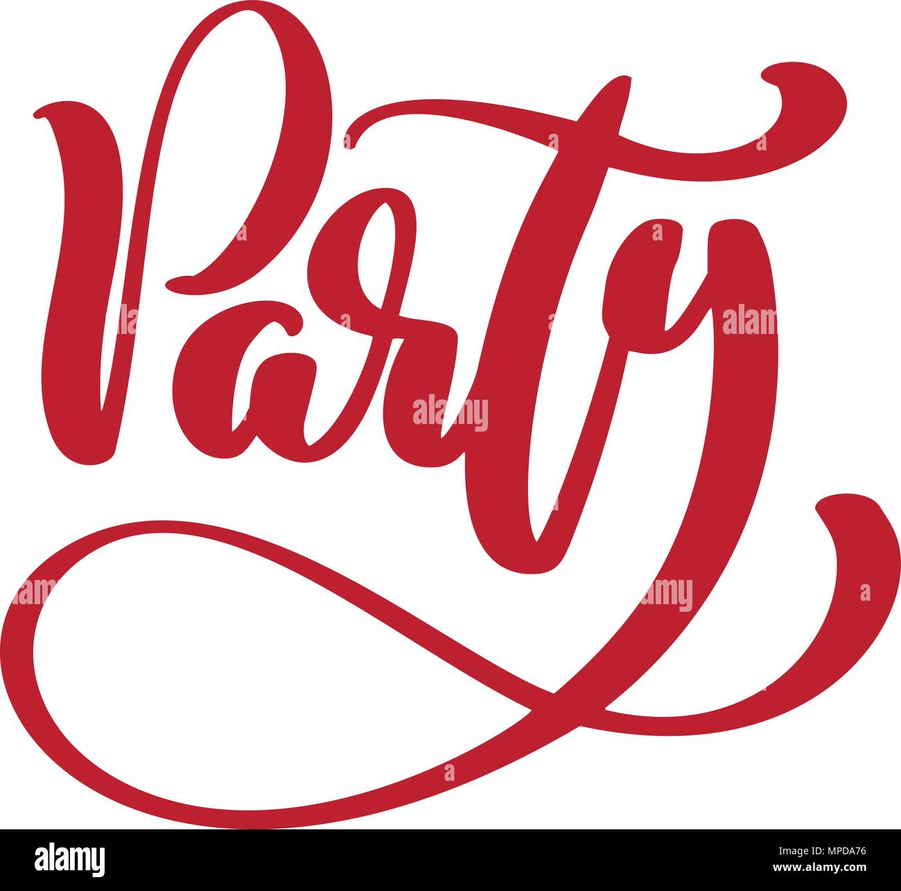 Text Party modern calligraphy quote. Hand written lettering text ...