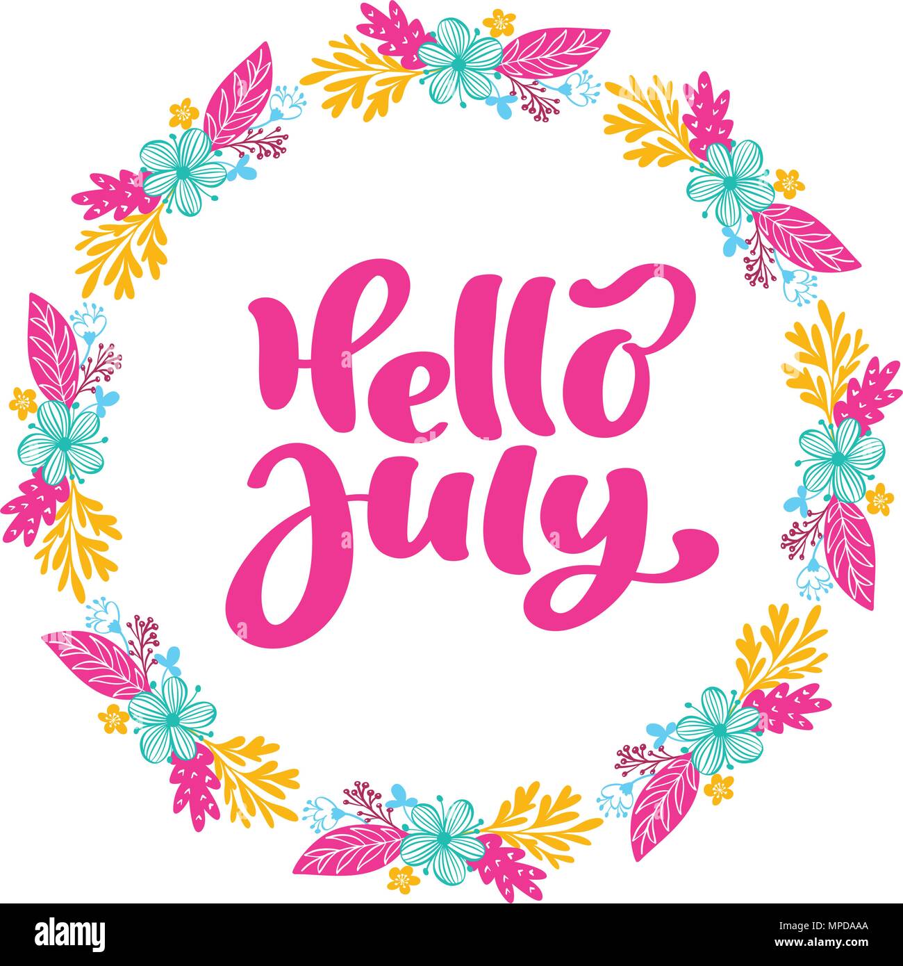 Hello july lettering print vector text and wreath with flower. Summer ...