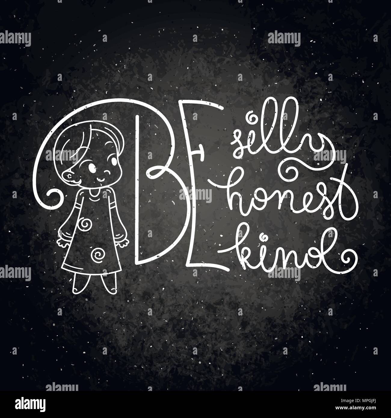 Be silly, be honest, be kind. Cute cartoon kids. Vector and ...