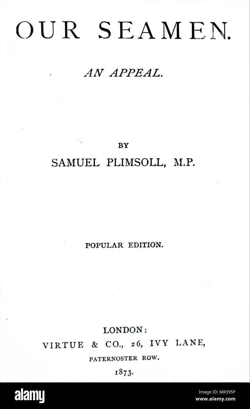 Title page of Samuel Plimsoll's 'Our Seaman'. Samuel Plimsoll (1824 ...