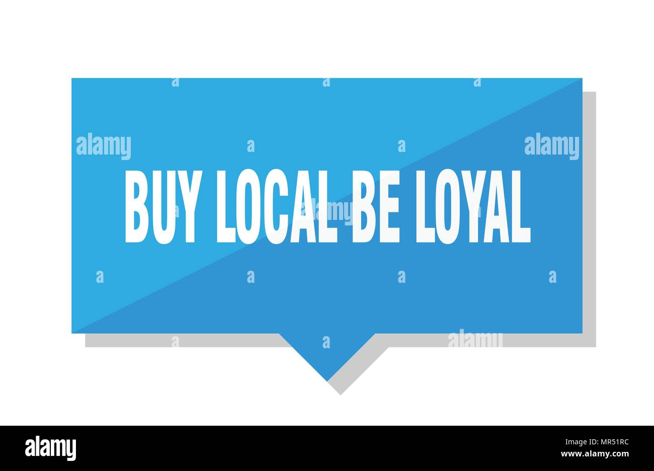 buy local be loyal blue square price tag Stock Vector Image & Art - Alamy