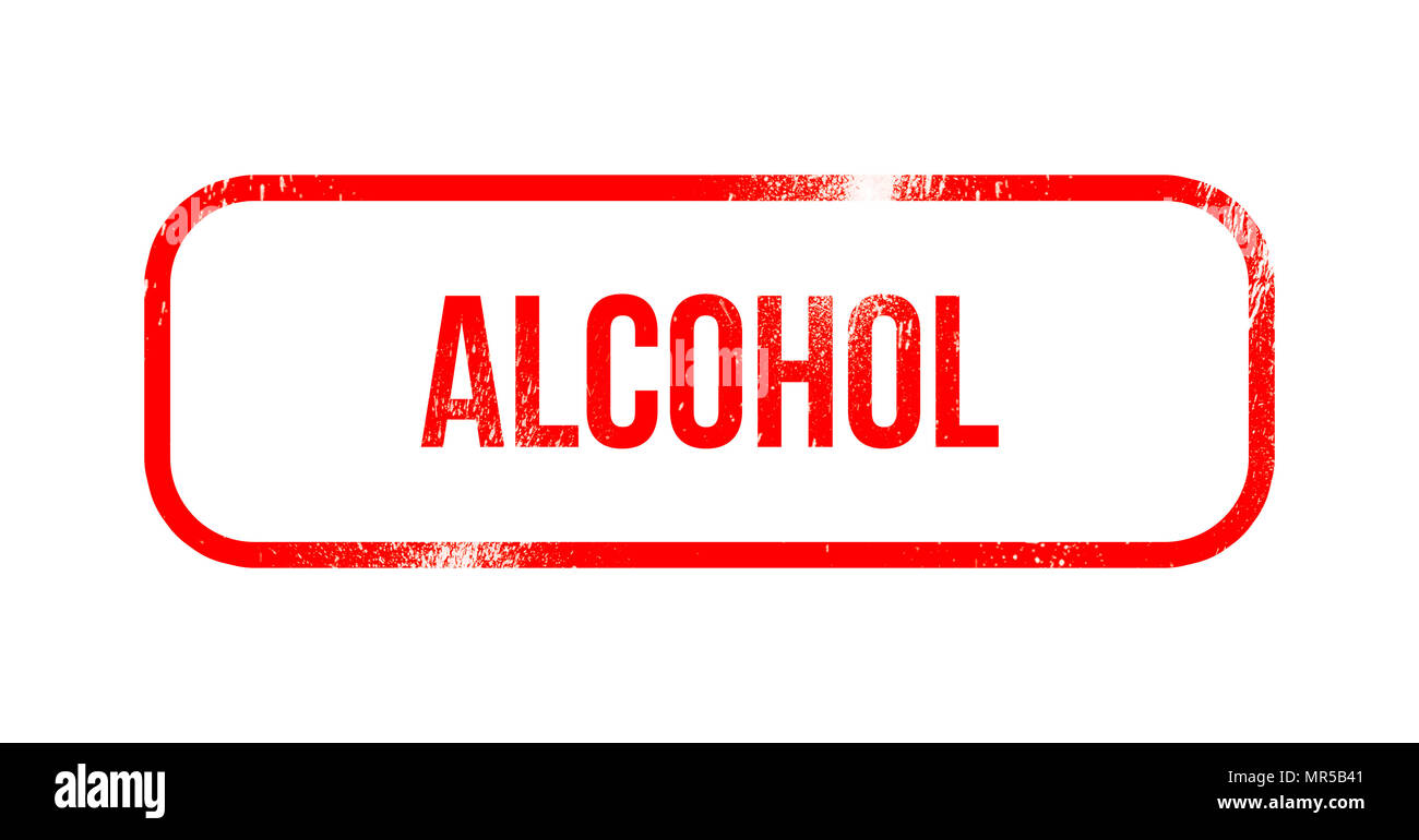 alcohol - red grunge rubber, stamp Stock Photo - Alamy