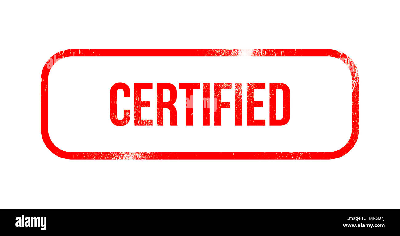 Certified - red grunge rubber, stamp Stock Photo - Alamy