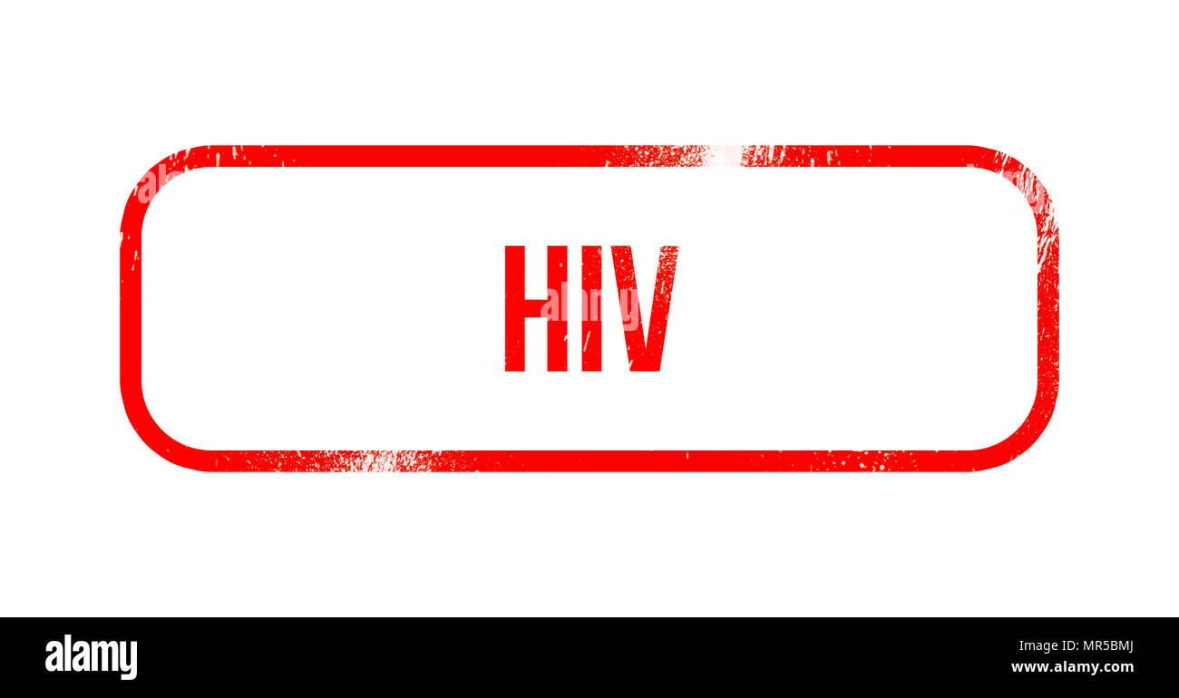 hiv - red grunge rubber, stamp Stock Photo - Alamy
