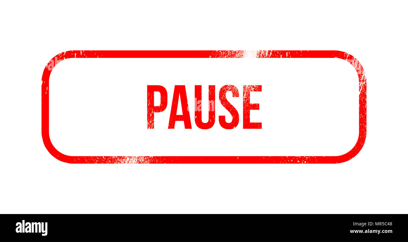 Pause - red grunge rubber, stamp Stock Photo - Alamy