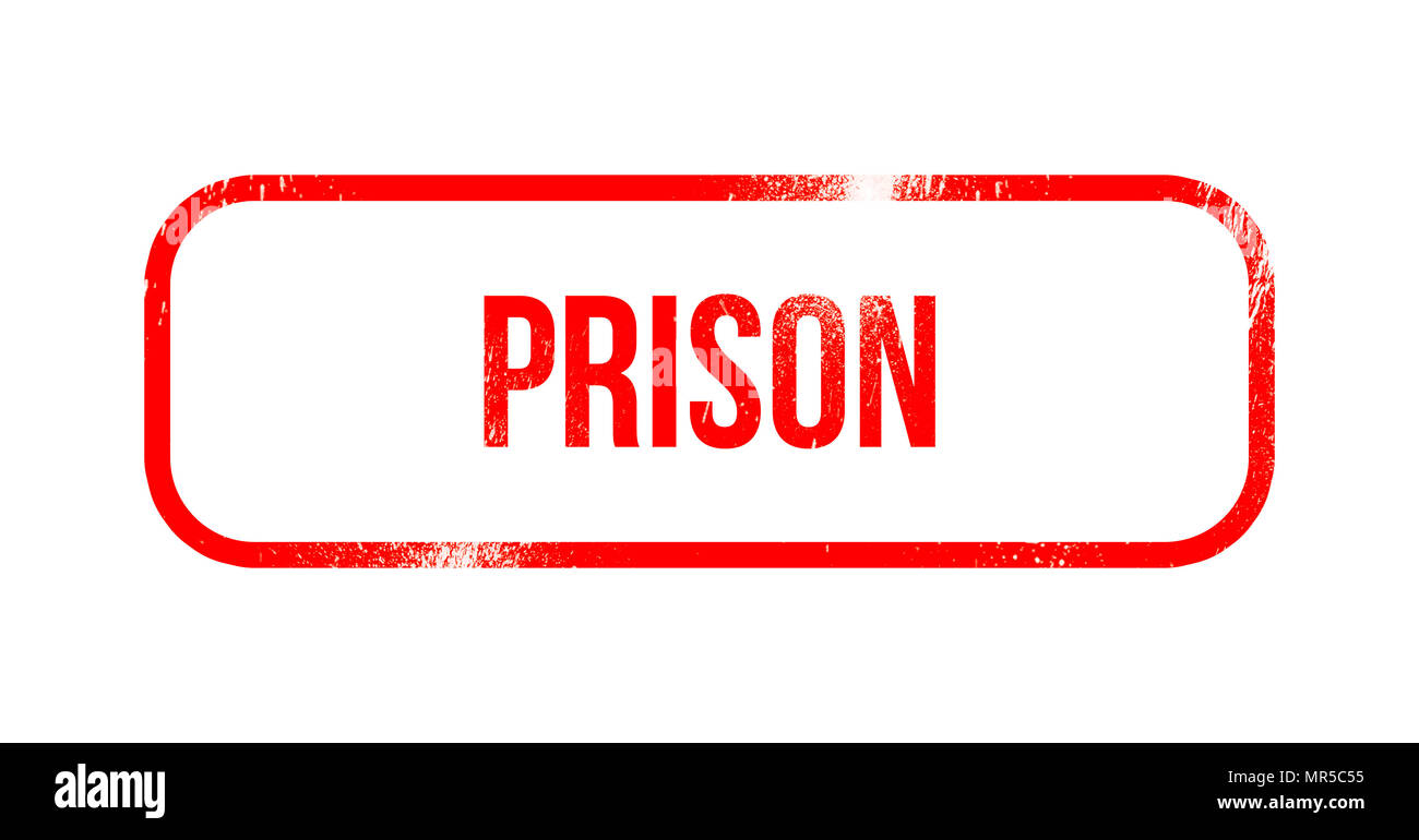 prison - red grunge rubber, stamp Stock Photo - Alamy