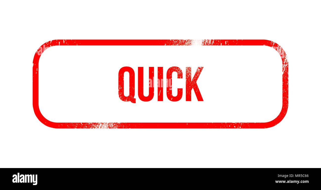 quick - red grunge rubber, stamp Stock Photo - Alamy