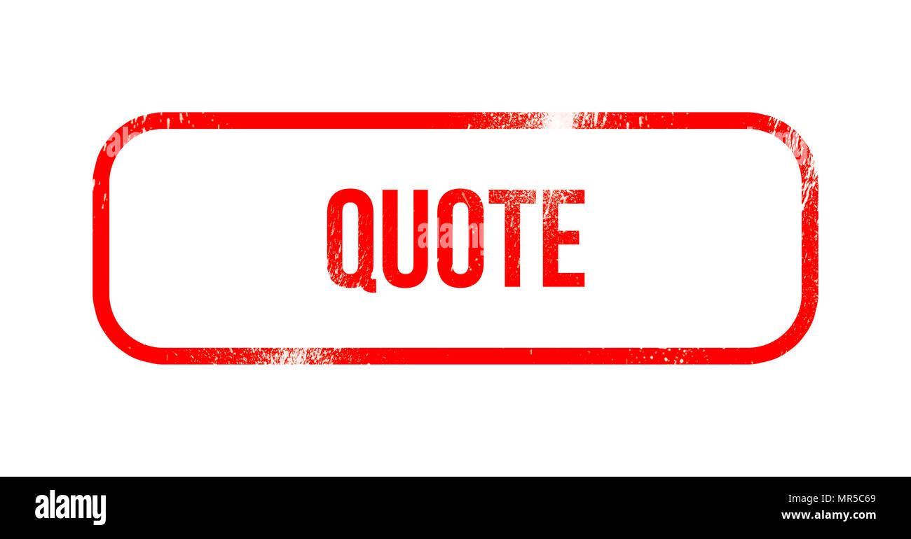 quote - red grunge rubber, stamp Stock Photo - Alamy