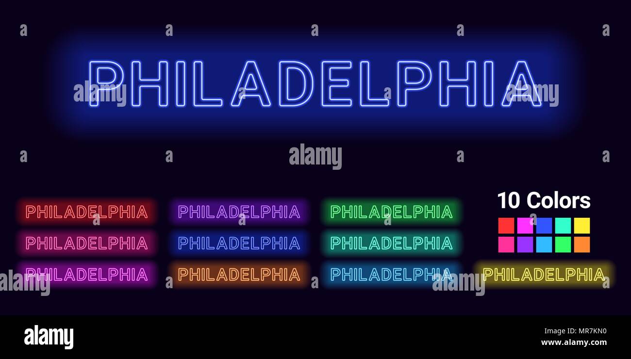 Neon name of Philadelphia city. Vector illustration of Philadelphia ...