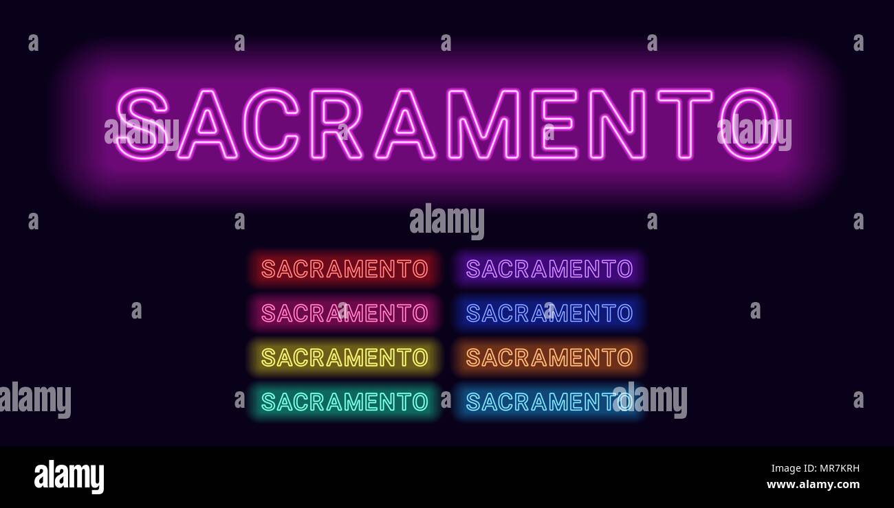Neon name of Sacramento city. Vector illustration of Sacramento ...