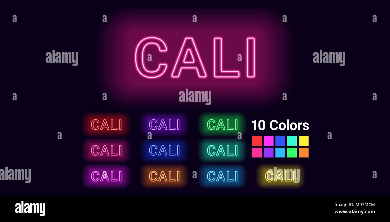 Neon name of Cali city. Vector illustration of Cali inscription ...