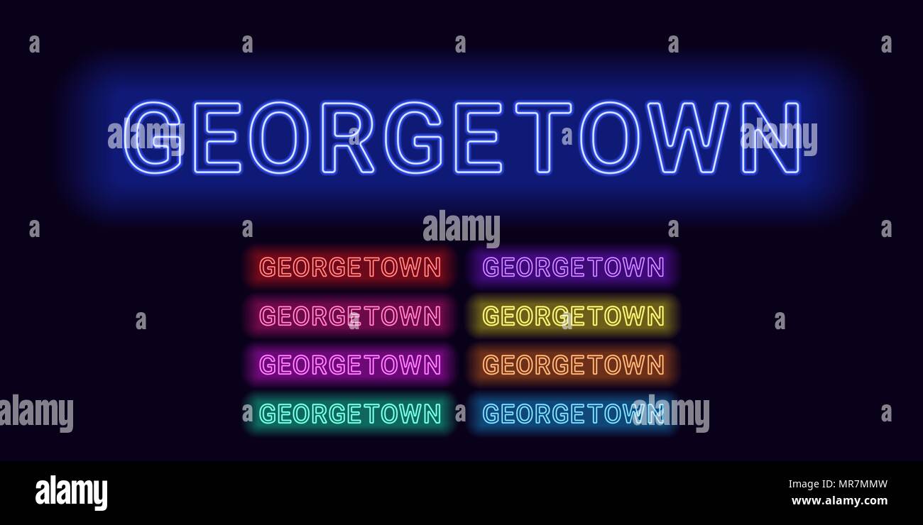 Neon name of Georgetown city. Vector illustration of Georgetown ...