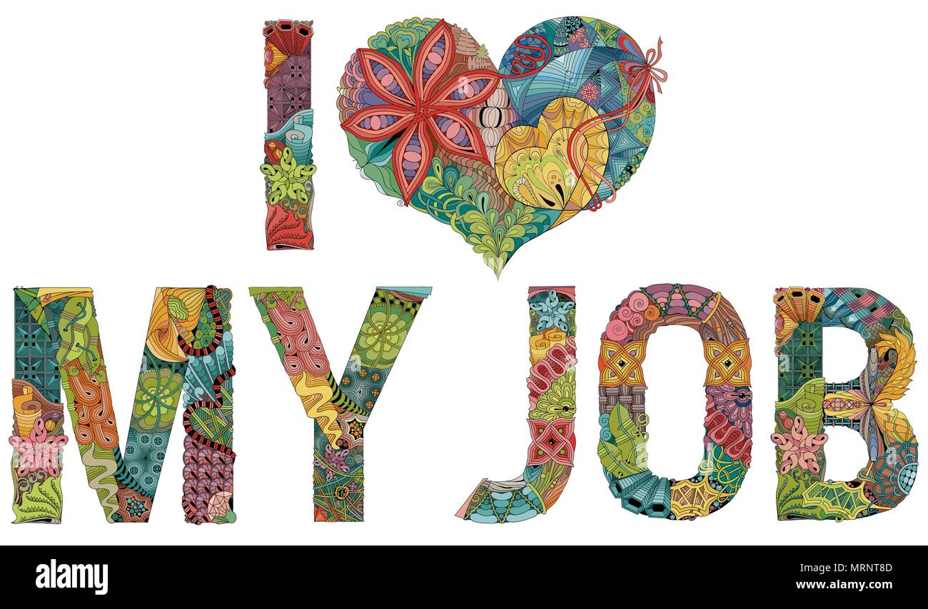 Job that i love Stock Vector Images - Alamy