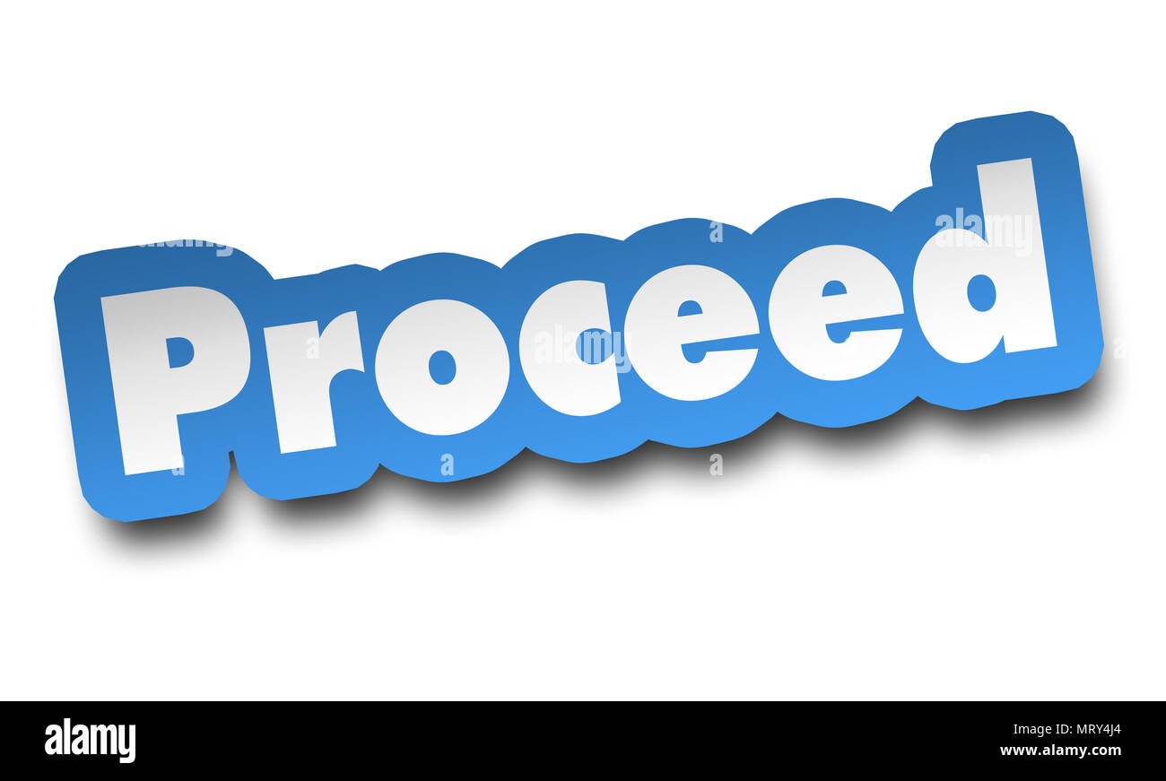 proceed concept 3d illustration isolated on white background Stock ...