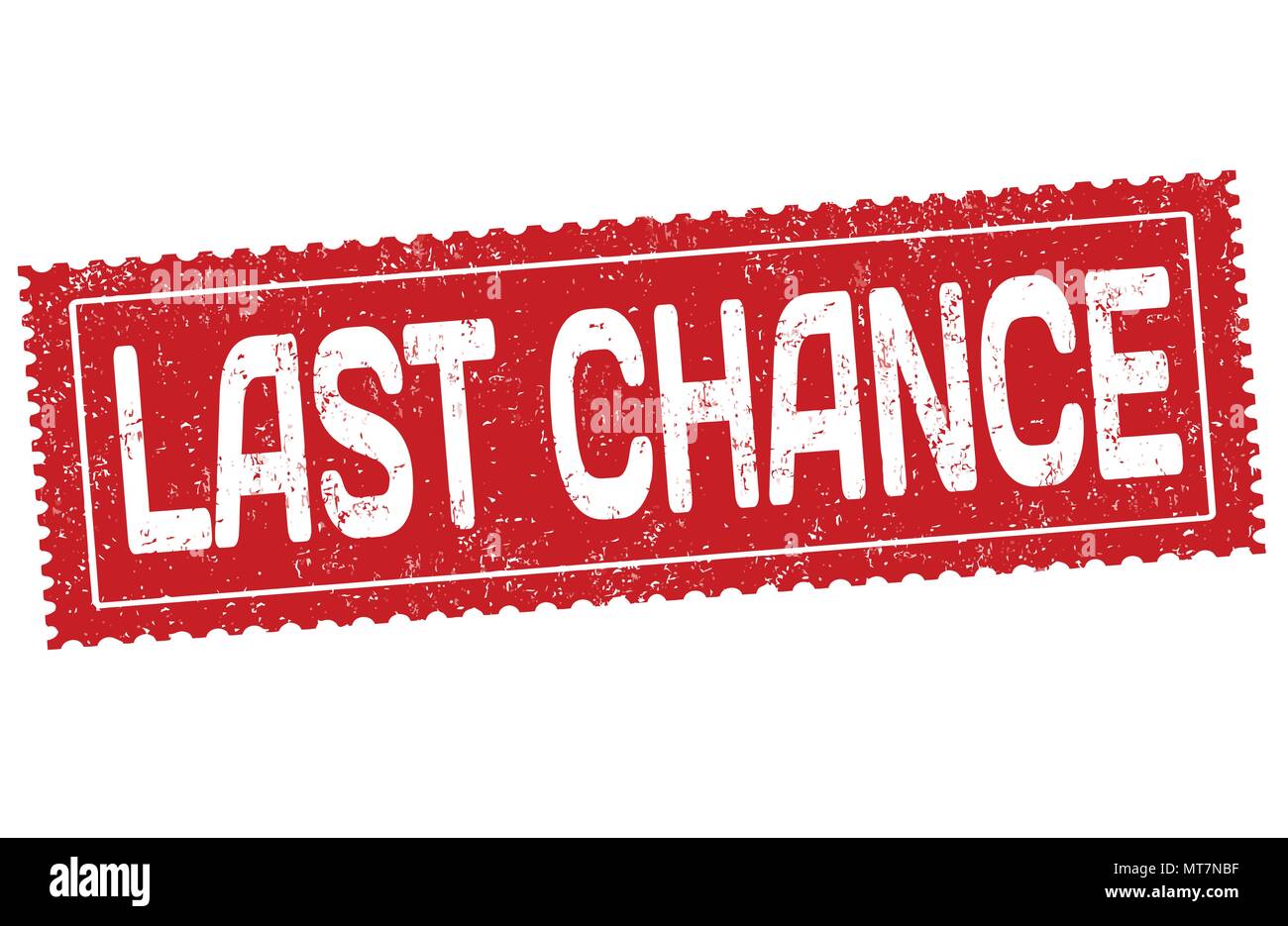 Last chance grunge rubber stamp on white background, vector ...