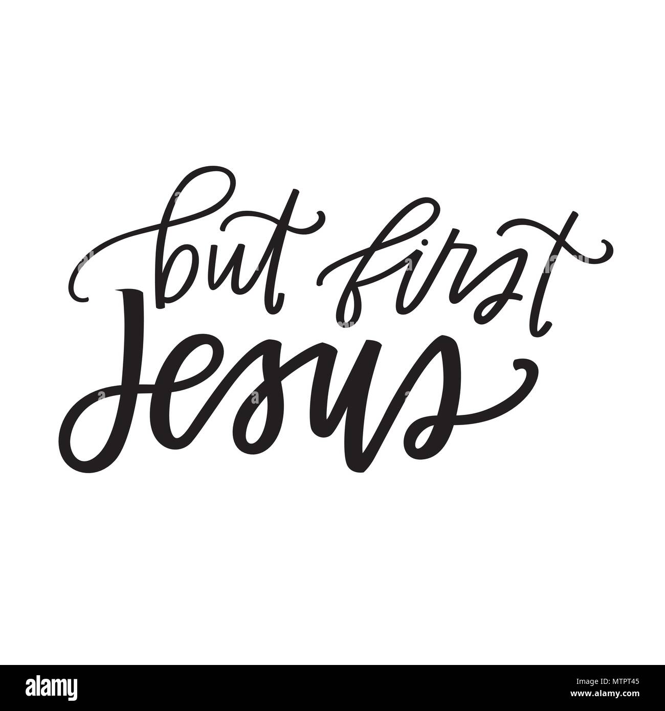 But first, Jesus Stock Vector Image & Art - Alamy