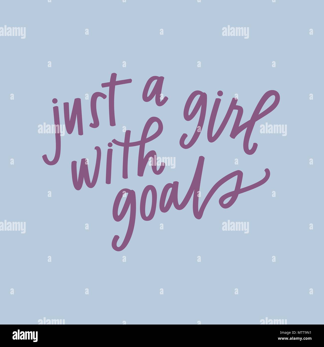 Just a girl with goals Stock Vector Image & Art - Alamy